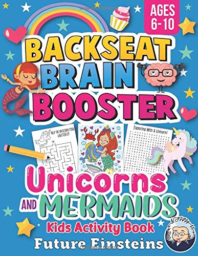 Backseat Brain Booster Unicorns and Mermaids Kids Activity Book - Ages ...