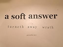 Design with Vinyl A Soft Answer Turneth Away Wrath - Kjv Niv Bible ...