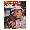 Mighty Jackie: The Strike-Out Queen: Moss, Marissa, Payne, C. F ...