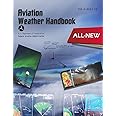 Aviation Weather Handbook FAA-H-8083-28 (Color Print): U.S. Department ...