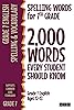 Spelling Words for 7th Grade: 2,000 Words Every Student Should Know ...