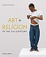 Amazon.com: Art & Religion in the 21st Century (9780500239315): Rosen ...