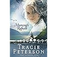 Morning's Refrain (Song of Alaska Series, Book 2): Peterson, Tracie ...
