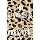 Amazon.com: The Wildlands: A Novel (9781619022348): Abby Geni: Books