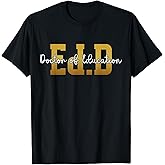 Amazon.com: Ed.D Doctor Of Education Graduation EdD Doctorate Degree T ...