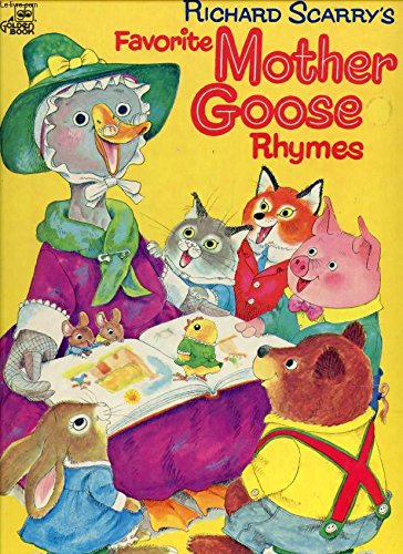 Richard Scarry's Favorite Mother Goose Rhymes: Scarry, Richard ...