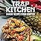Trap Kitchen: Jenkins, Malachi, Smith, Roberto, Iandoli, Kathy ...