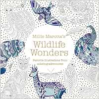 Millie Marotta's Wildlife Wonders: Favorite Illustrations from Coloring ...