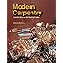 Modern Carpentry: Willis H. Wagner, Howard Bud Smith: 9781590706480 ...