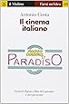 Amazon.it: Il cinema italiano. Generi, figure, film del passato e del ...