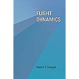 Flight Dynamics: Second Edition: Stengel, Robert F.: 9780691220253 ...