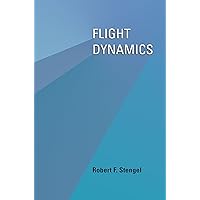 Flight Dynamics: Second Edition: Stengel, Robert F.: 9780691220253 ...