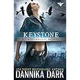 Keystone (Crossbreed Series Book 1): Dark, Dannika: 9781539818380: Amazon.com: Books
