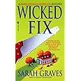 Wicked Fix: A Home Repair is Homicide Mystery: Graves, Sarah: 9780553578591: Amazon.com: Books