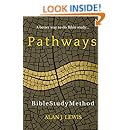 Pathways Bible Study Method: A better way to do Bible study...: Alan J ...