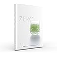 Zero: A New Approach to Non-Alcoholic Drinks: Grant Achatz; Allen ...