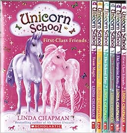 Unicorn School Complete Set, Books 1-6: First-Class Friends, The ...