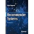 Amazon.com: Recommender Systems: The Textbook: 9783319296579: Aggarwal ...