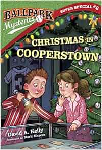 Ballpark Mysteries Super Special #2: Christmas in Cooperstown: David A ...