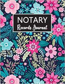 Notary Records Journal: A Notary Records Log Book For Public Notaries ...