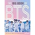 The Big Book of BTS: The Deluxe Unofficial Bangtan Book: Sprinkel, Katy ...