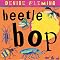 Beetle Bop: Fleming, Denise: 9780152059361: Books - Amazon.ca