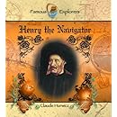 Henry the Navigator (Famous Explorers): Claude Hurwicz: 9780823955602 ...