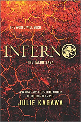 Amazon.com: Inferno (The Talon Saga, 5): 9781335425546: Kagawa, Julie ...