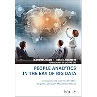 People Analytics in the Era of Big Data: Changing the Way You Attract ...