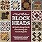 Moda Blockheads: 48 Quilt-Along Blocks Plus Settings for Finished ...