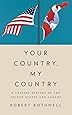 Your Country, My Country: A Unified History of the United States and ...