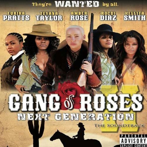 Gang Of Roses 2 The Next Generation - Soundtrack [Explicit] by Various ...