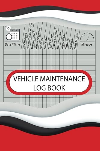 VEHICLE MAINTENANCE LOG BOOK: Repair And Service Record Book For Cars ...