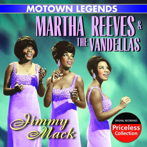 Martha Reeves & The Vandellas - Motown Legends: Jimmy Mack - Amazon.com ...