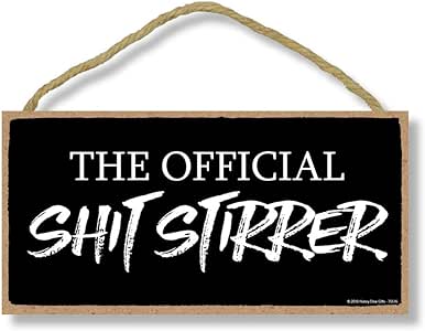 Amazon.com: The Official Shit Stirrer - Inappropriate Funny 5 x 10 inch ...