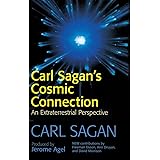 The Cosmic Connection: An Extraterrestrial Perspective: Sagan, Carl ...