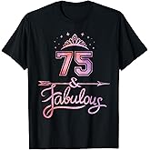 Amazon.com: Women 75 Years Old And Fabulous Happy 75th Birthday T-Shirt ...
