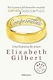 Comprometida: Una historia de amor: Gilbert, Elizabeth: Amazon.com.mx ...