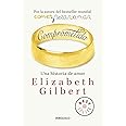 Comprometida: Una historia de amor : Gilbert, Elizabeth: Amazon.com.mx ...