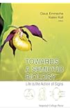 Amazon.com: Biosemiotics: An Examination into the Signs of Life and the ...