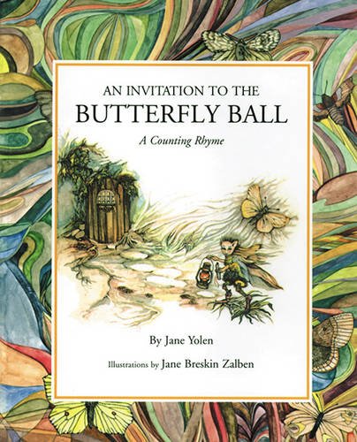 Amazon.com: Invitation to the Butterfly Ball, An: 9781563976926: Yolen ...