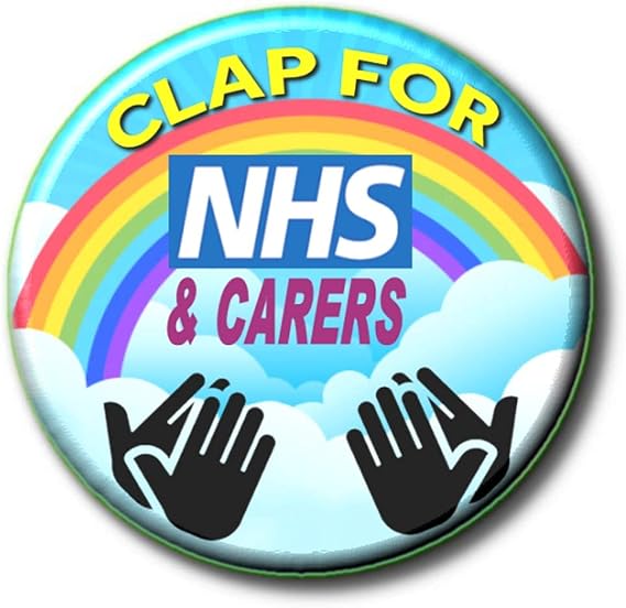 " CLAP FOR OUR NHS & CARERS" - NHS APPRECIATION CORONAVIRUS/COVID-19 ...