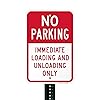 SmartSign "No Parking - Immediate Loading and Unloading Only" Sign | 12 ...