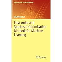 First-order and Stochastic Optimization Methods for Machine Learning (Springer Series in the ...