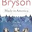Made in America: An Informal History of the English Language in the ...