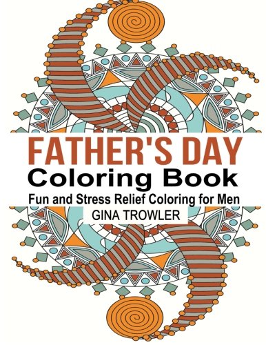 Father's Day Coloring Book: Gift of Coloring - Fun and Stress Relief ...