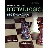 Fundamentals of Digital Logic with VHDL Design with CD-ROM: Brown, Stephen, Vranesic, Zvonko ...
