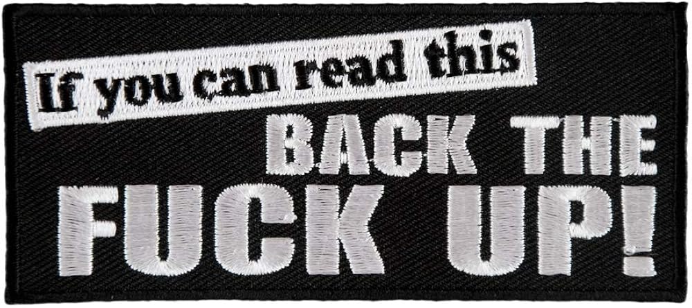 Amazon.com: If You Can Read This Back The Fuck Up Patch, Vulgar Patches ...