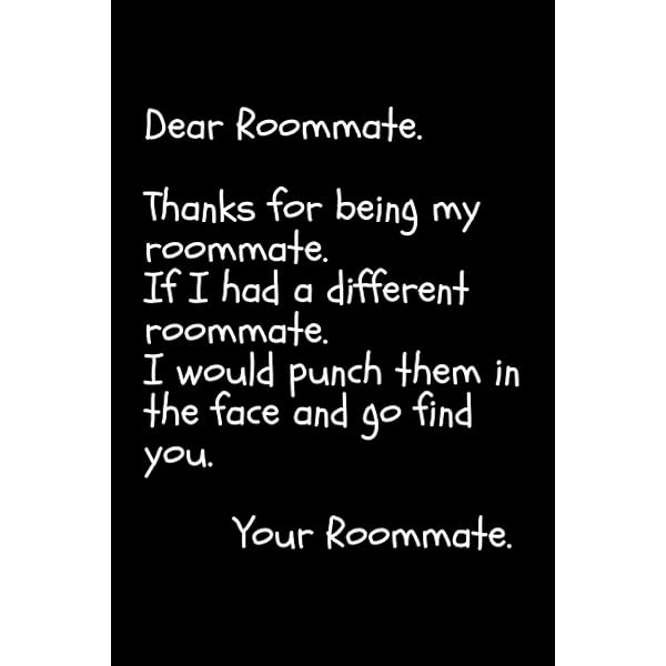 Perfect Roommate Quotes 90+ Roommate Quotes To Cherish Sharing Space