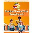 Reading Fluency Workbook Grade 6: 30 Unique Stories with Comprehension ...